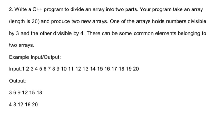 Solved 2. Write a C++ program to divide an array into two | Chegg.com