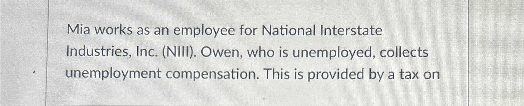 Solved Mia works as an employee for National Interstate | Chegg.com