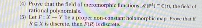 Solved (4) Prove that the field of meromorphic functions | Chegg.com