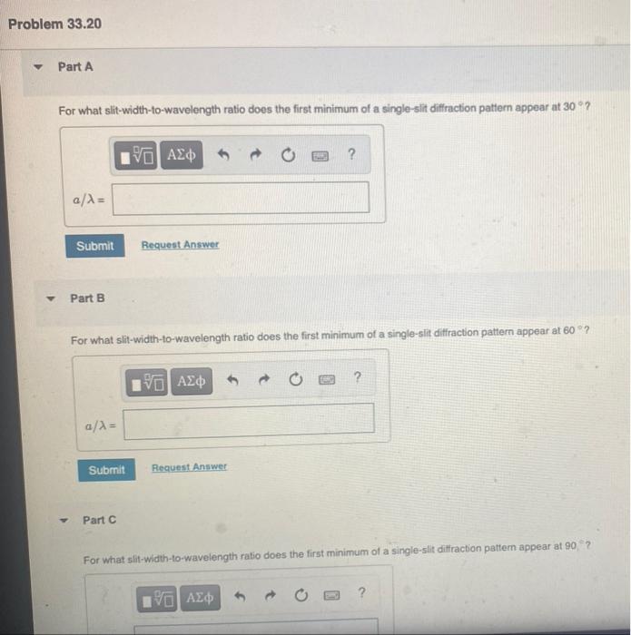 Solved For what slit-width-to-wavelength ratio does the | Chegg.com
