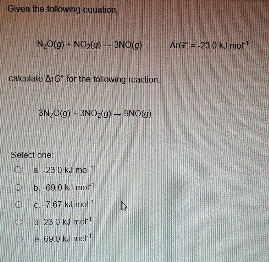 Solved Given the following equation, N2O(g) + NO2(g) – | Chegg.com
