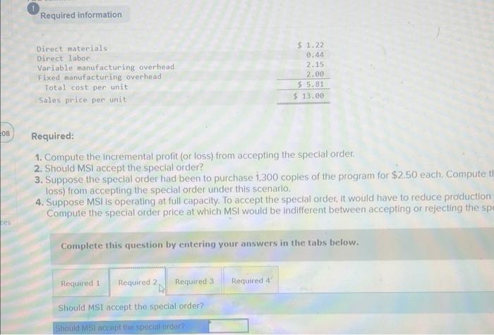 Solved Required: 1. Compute the incremental profit (or loss) | Chegg.com