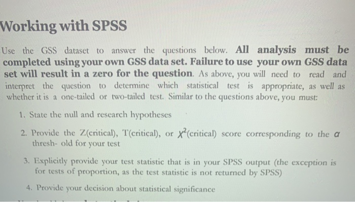 Solved Working with SPSS Use the GSS dataset to answer the | Chegg.com
