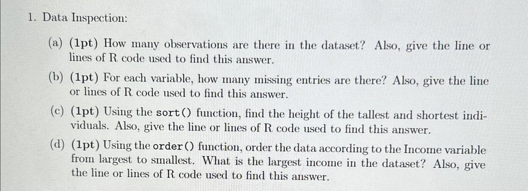 Solved Data Inspection:(a) (1pt) ﻿How many observations are | Chegg.com