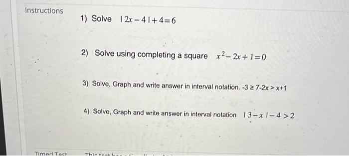 Solved 1) Solve ∣2x−4∣+4=6 2) Solve using completing a | Chegg.com