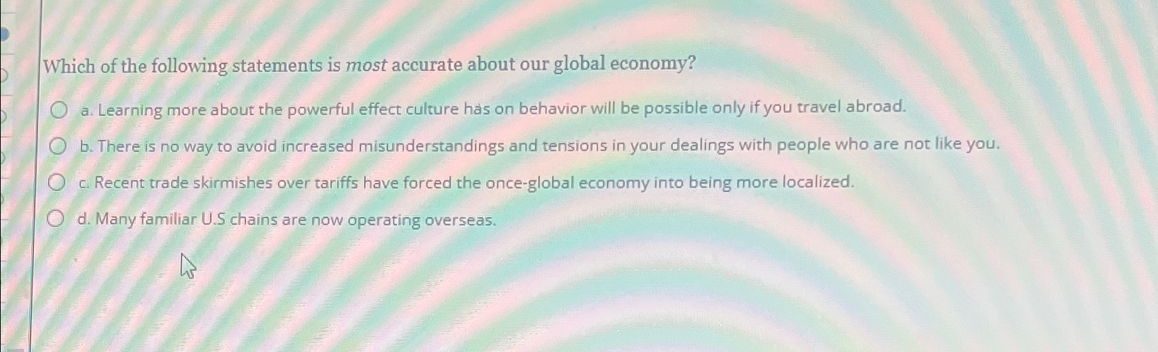 Solved Which of the following statements is most accurate | Chegg.com