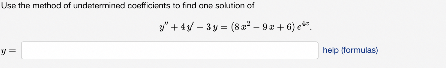 Solved Use the method of undetermined coefficients to find | Chegg.com
