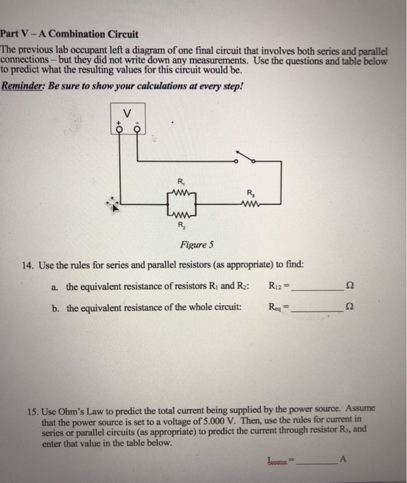 Solved Part V-A Combination Circuit The previous lab | Chegg.com