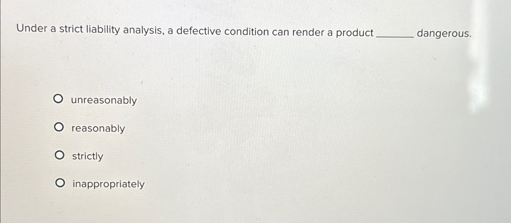 Solved Under a strict liability analysis, a defective | Chegg.com