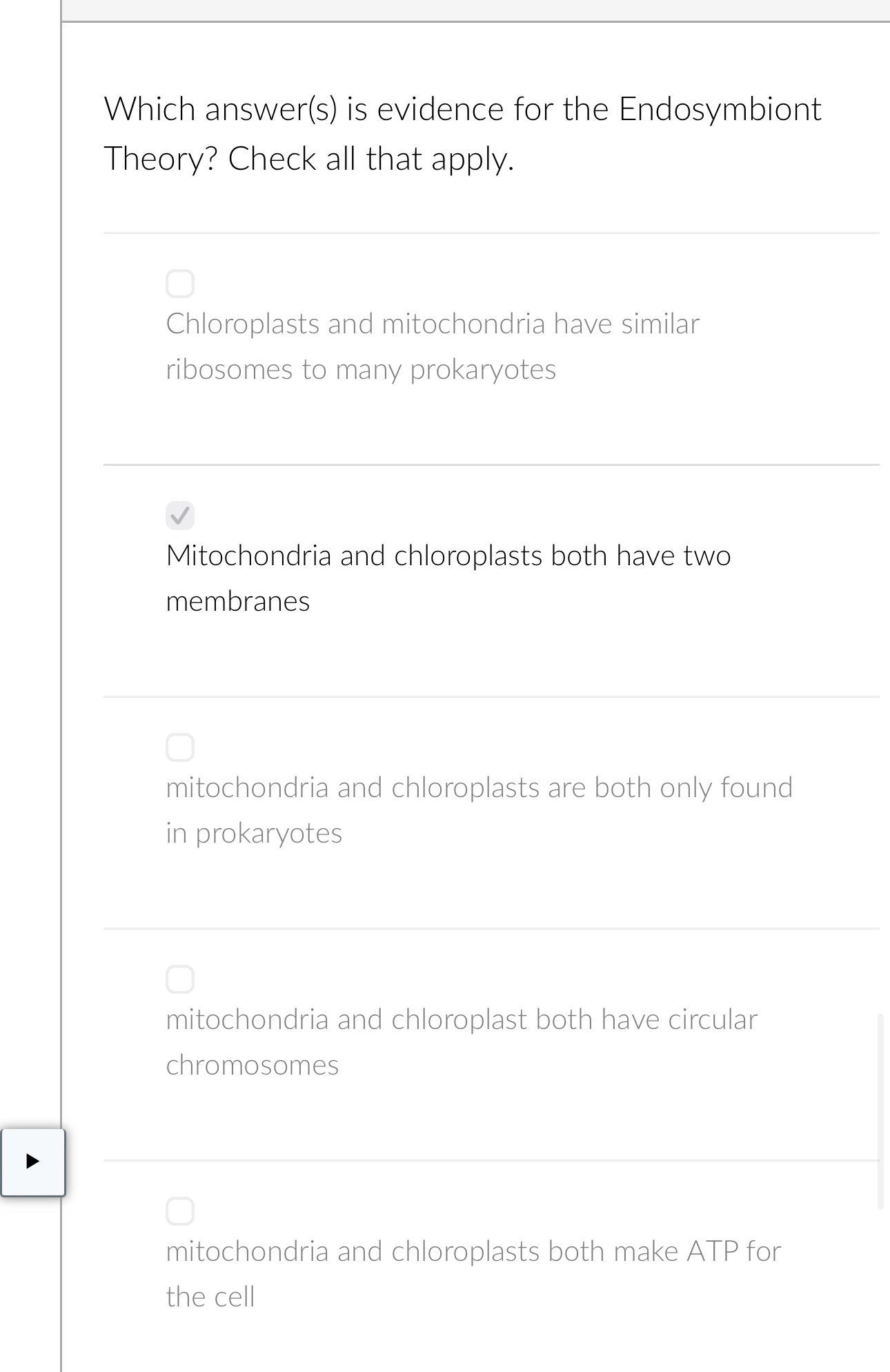 Solved Which answer(s) ﻿is evidence for the Endosymbiont | Chegg.com