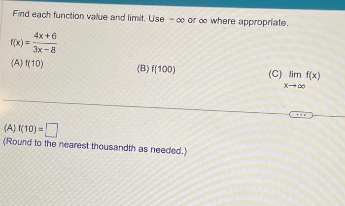 Solved Find each function value and limit. Use −∞ or ∞ where | Chegg.com