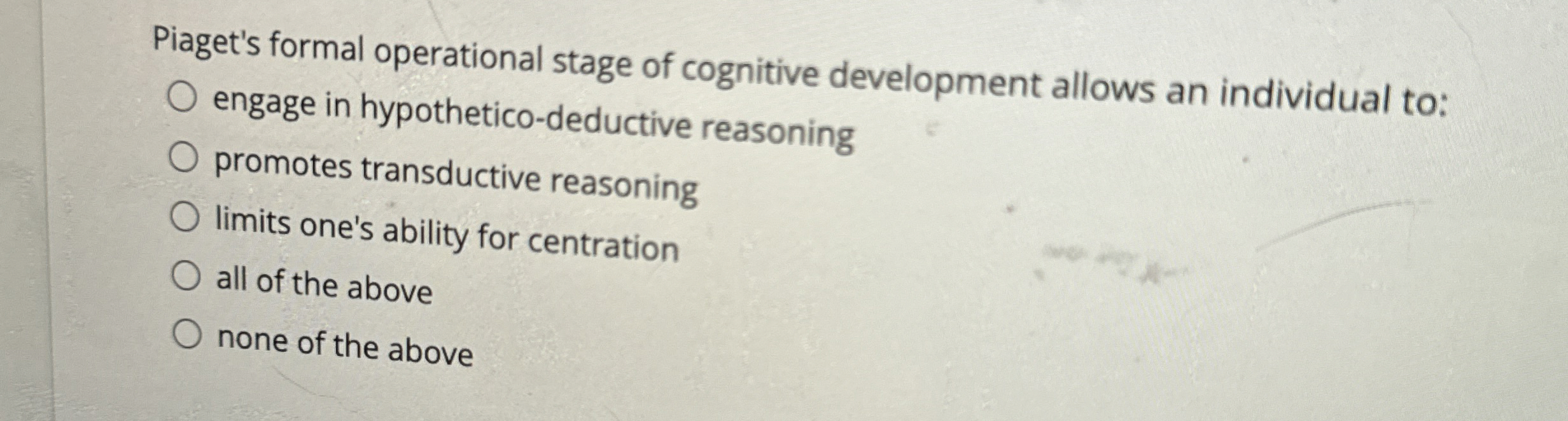 Solved Piaget's formal operational stage of cognitive | Chegg.com