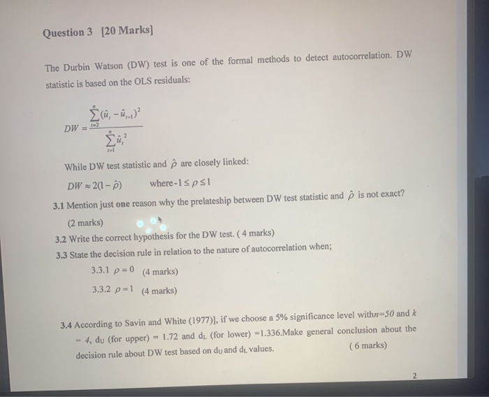 Solved Question 3 [20 Marks] The Durbin Watson (DW) test is | Chegg.com