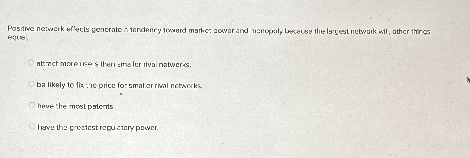Solved Positive network effects generate a tendency toward | Chegg.com