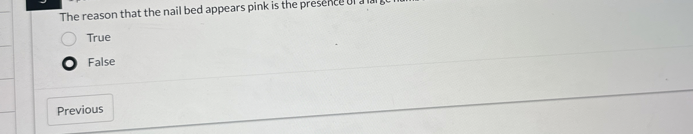 Solved The reason that the nail bed appears pink is the | Chegg.com