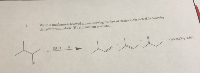 Solved write a mechanism (curved arrows the flow of | Chegg.com