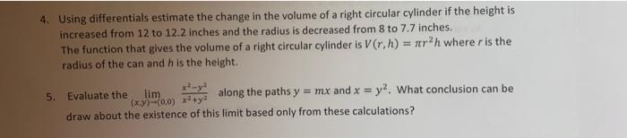 Solved 4. Using differentials estimate the change in the | Chegg.com
