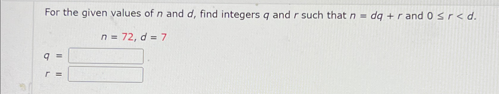 Solved For the given values of n ﻿and d, ﻿find integers q | Chegg.com