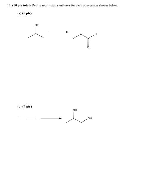 Solved 11. (10 pts total) Devise multi-step syntheses for | Chegg.com