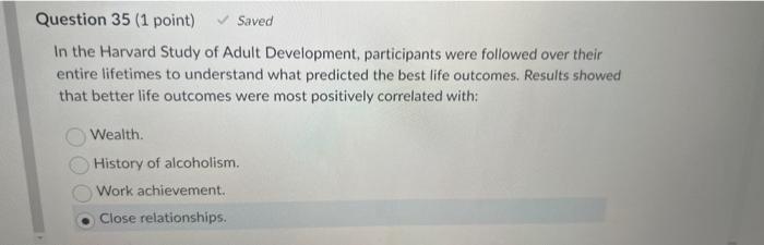 Solved In the Harvard Study of Adult Development, | Chegg.com