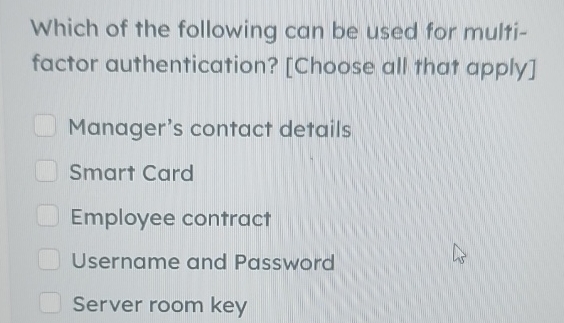 Solved Which of the following can be used for multifactor | Chegg.com