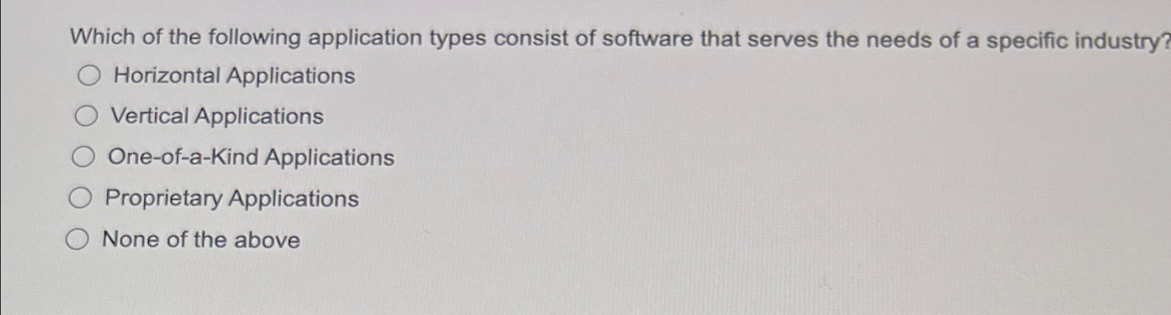 Solved Which of the following application types consist of | Chegg.com