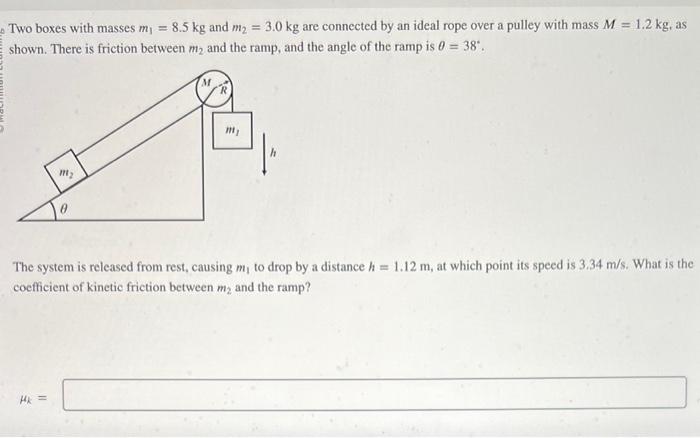Solved Two boxes with masses m1=8.5 kg and m2=3.0 kg are | Chegg.com