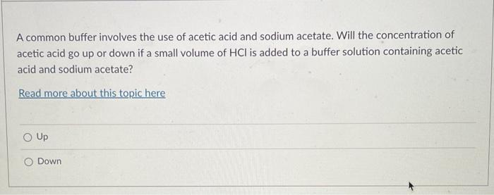 Solved A common buffer involves the use of acetic acid and | Chegg.com