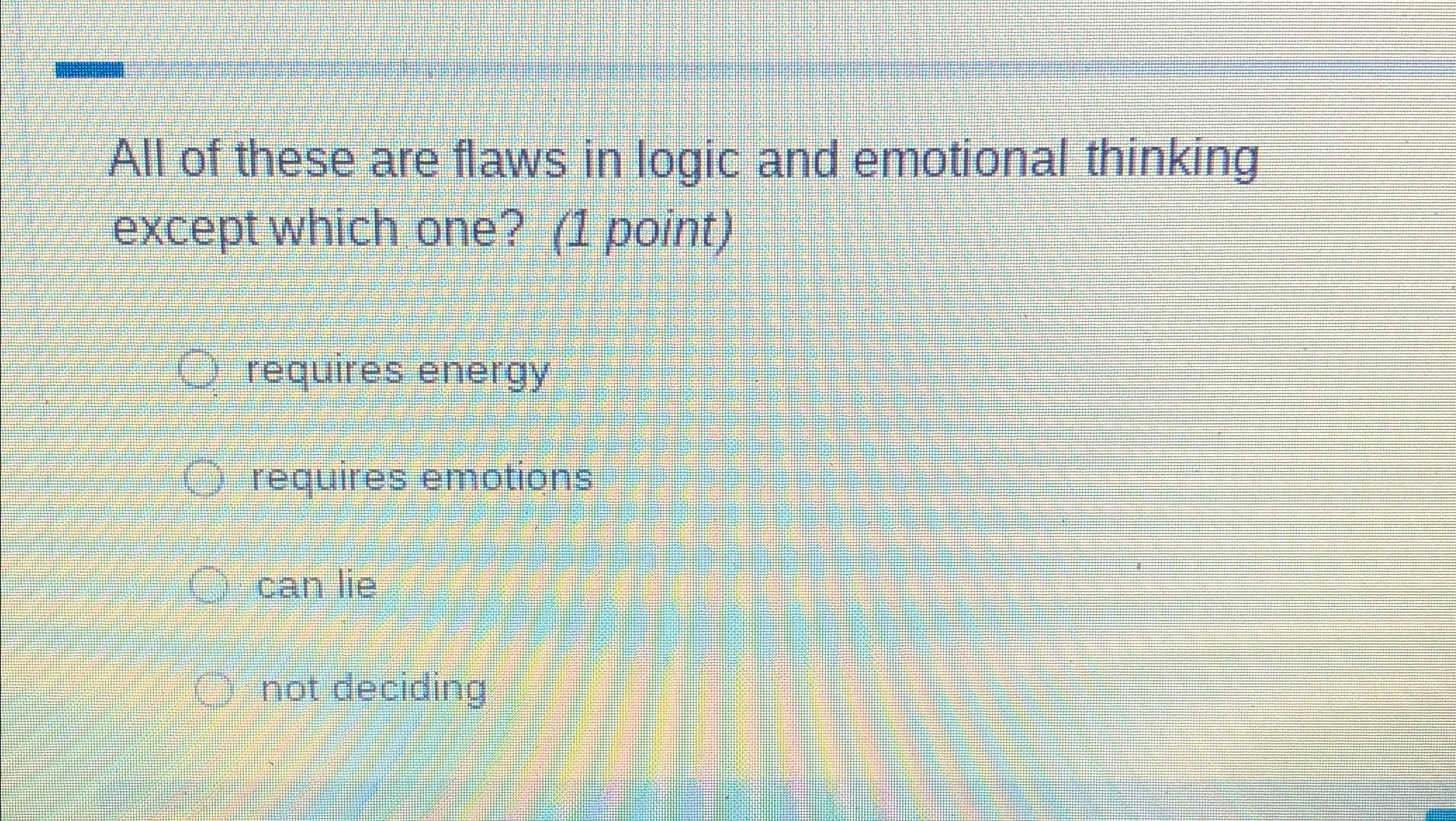 Solved All of these are flaws in logic and emotional | Chegg.com