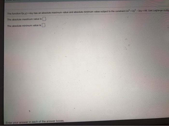 Solved The function f(x,y) = 4xy has an absolute maximum | Chegg.com