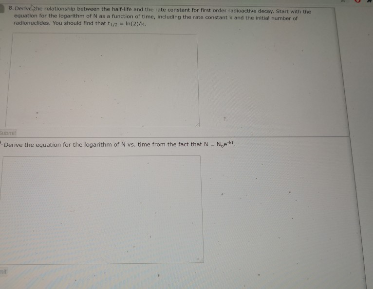 Solved 8. Derive the relationship between the half-life and | Chegg.com