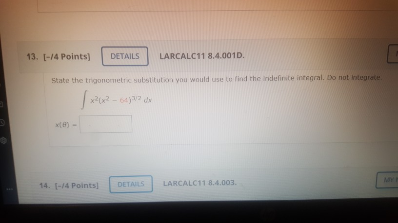 Solved 13. [-14 Points] DETAILS LARCALC11 8.4.001D. State | Chegg.com