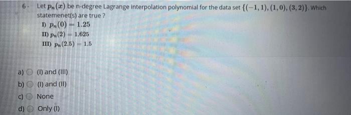 Solved 6. Let pn(x) be n-degree Lagrange interpolation | Chegg.com
