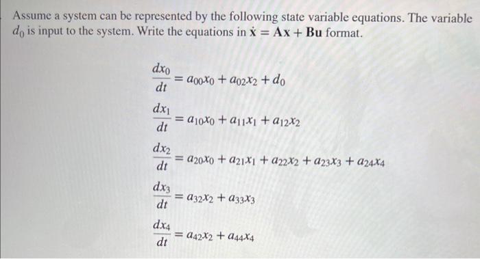 Solved Assume a system can be represented by the following | Chegg.com