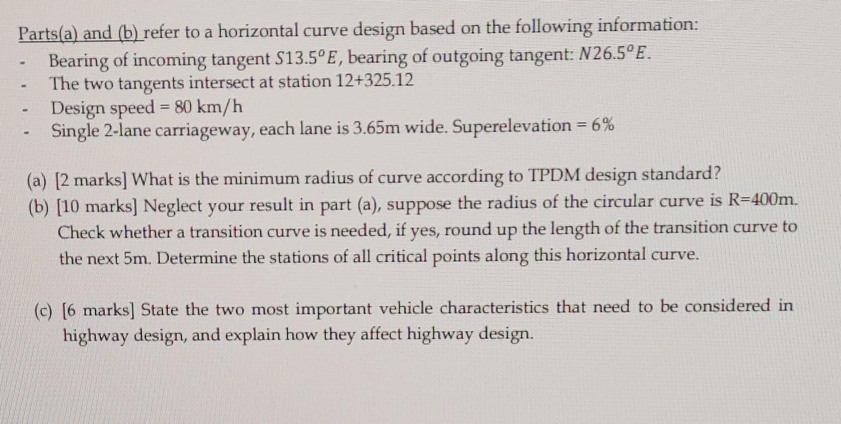 Solved Parts(a) and (b) refer to a horizontal curve design | Chegg.com