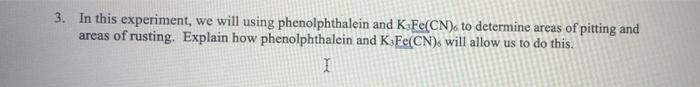 Solved 3. In this experiment, we will using phenolphthalein | Chegg.com