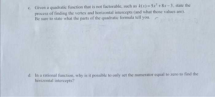 Solved c. Given a quadratic function that is not factorable, | Chegg.com
