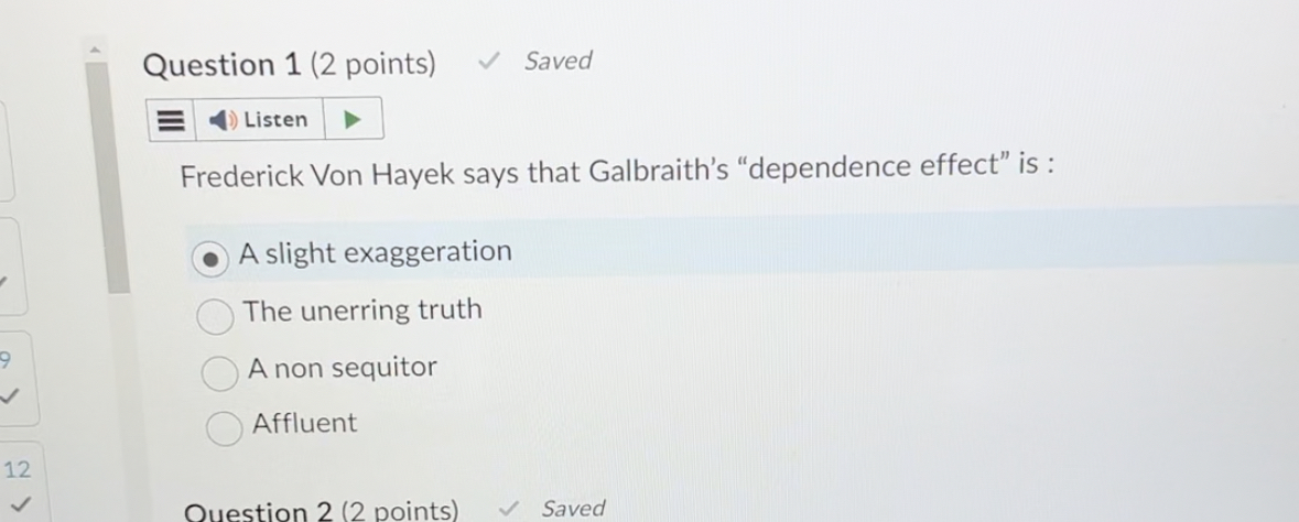 Solved Question 1 (2 ﻿points)Frederick Von Hayek says that | Chegg.com