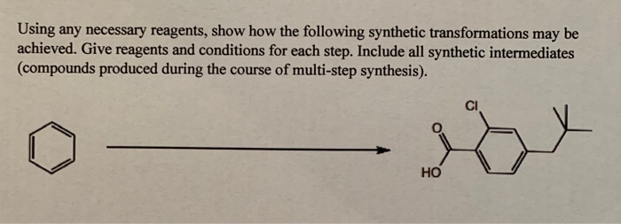 Solved Using any necessary reagents, show how the following | Chegg.com