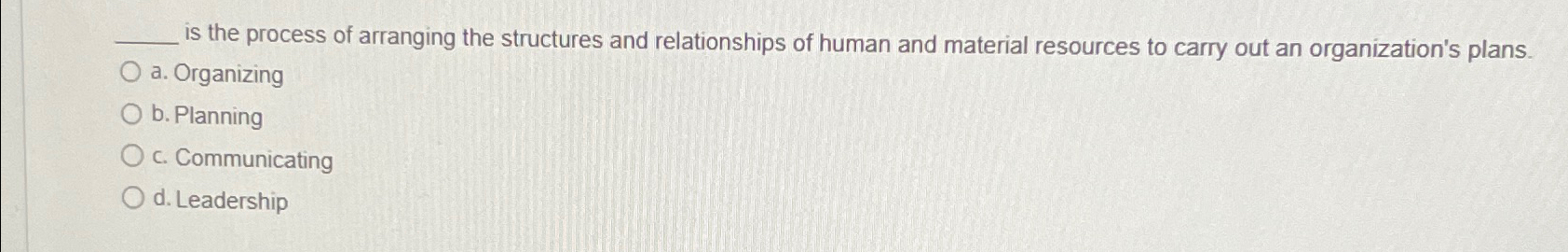 Solved is the process of arranging the structures and | Chegg.com