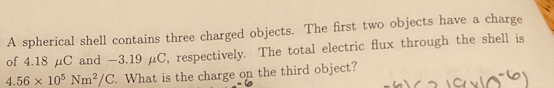 Solved A spherical shell contains three charged objects. The | Chegg.com