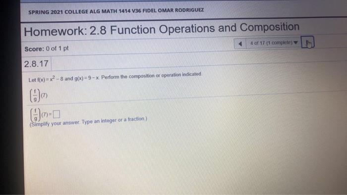 Solved SPRING 2021 COLLEGE ALG MATH 1414 V36 FIDEL OMAR | Chegg.com
