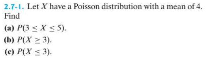 Solved 2.7-1 ﻿Let x ﻿have a Poisson distribution with a mean | Chegg.com