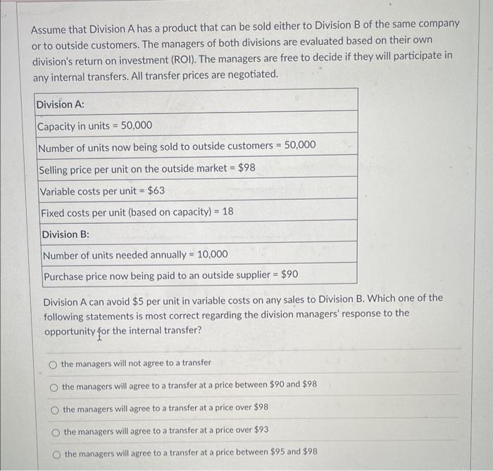 Solved Assume that Division A has a product that can be sold | Chegg.com