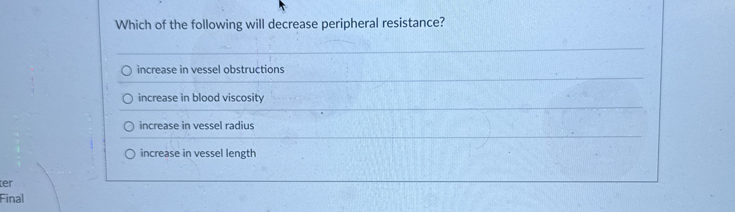 Solved Which of the following will decrease peripheral | Chegg.com