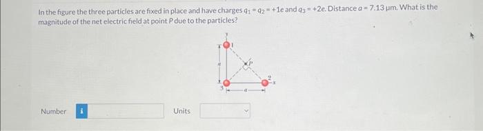 Solved In the figure the three particles are fixed in place | Chegg.com