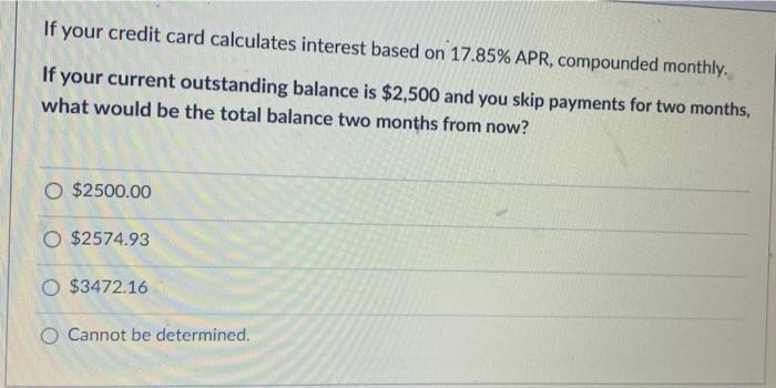 Solved If your credit card calculates interest based on | Chegg.com