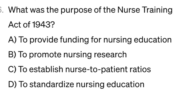 Solved Nursing: S. ﻿What was the purpose of the Nurse | Chegg.com