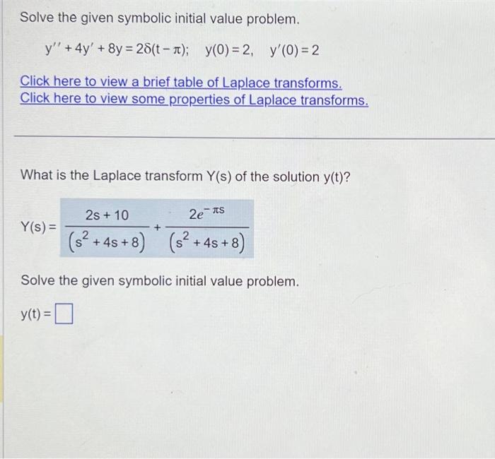 Solve the given symbolic initial value problem. | Chegg.com
