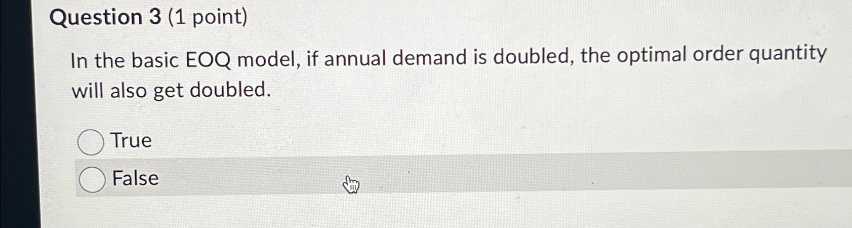 Solved Question 3 (1 ﻿point)In the basic EOQ model, if | Chegg.com